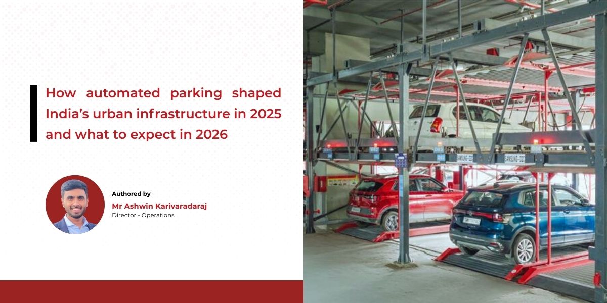 How Automated Parking Shaped India’s Urban Infrastructure?